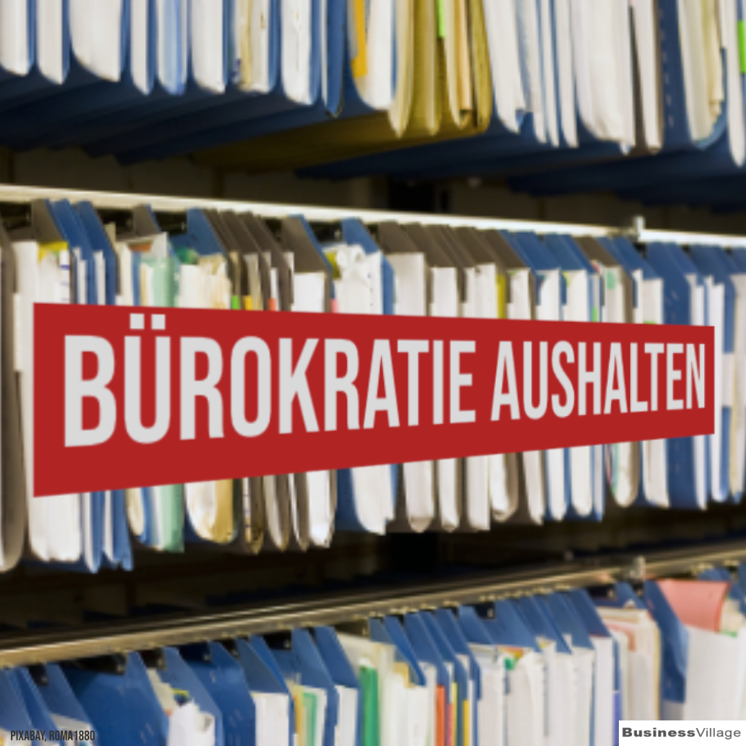 Bürokratie aushalten - BusinessVillage - Verlag für die Wirtschaft