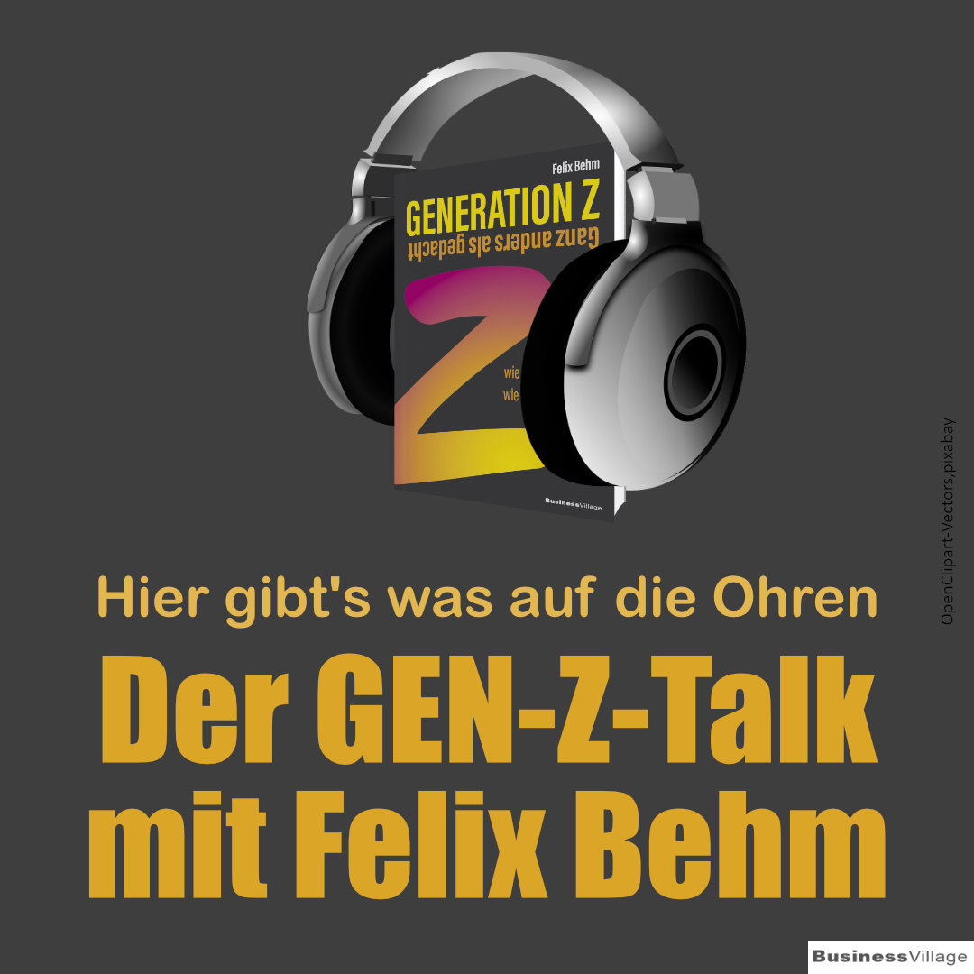 Gen-Z-Talk mit Felix Behm - BusinessVillage - Verlag für die Wirtschaft